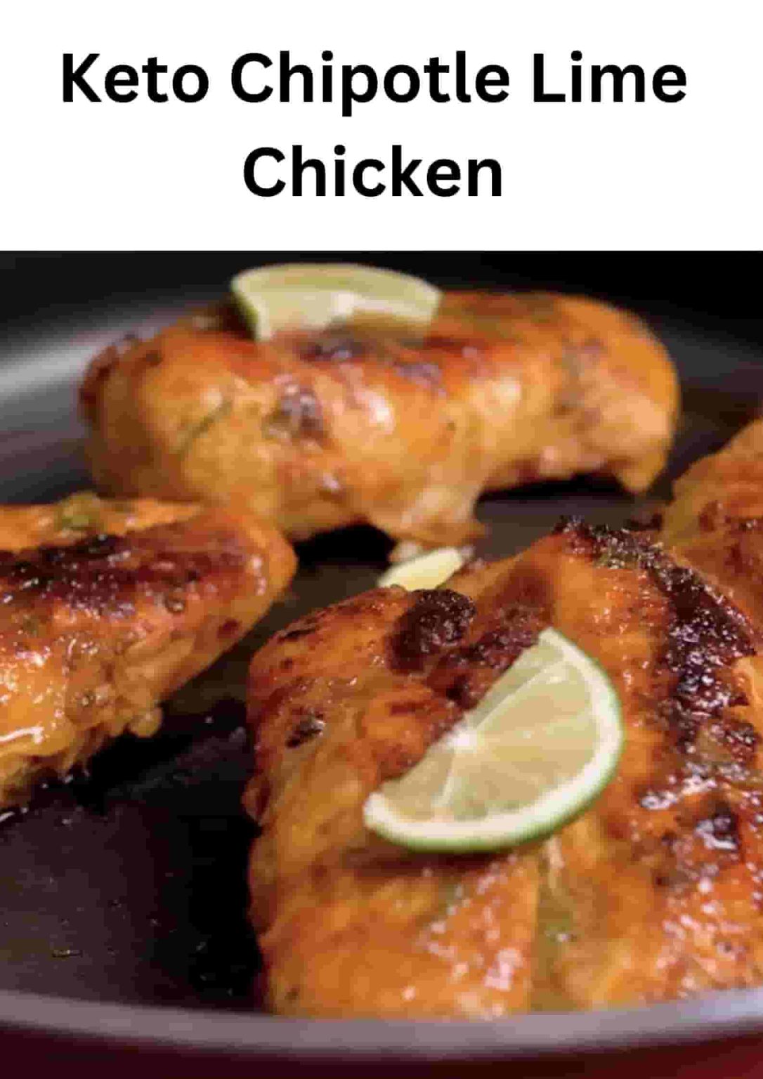 Keto Chipotle Lime Chicken - EASY KETO RECIPES